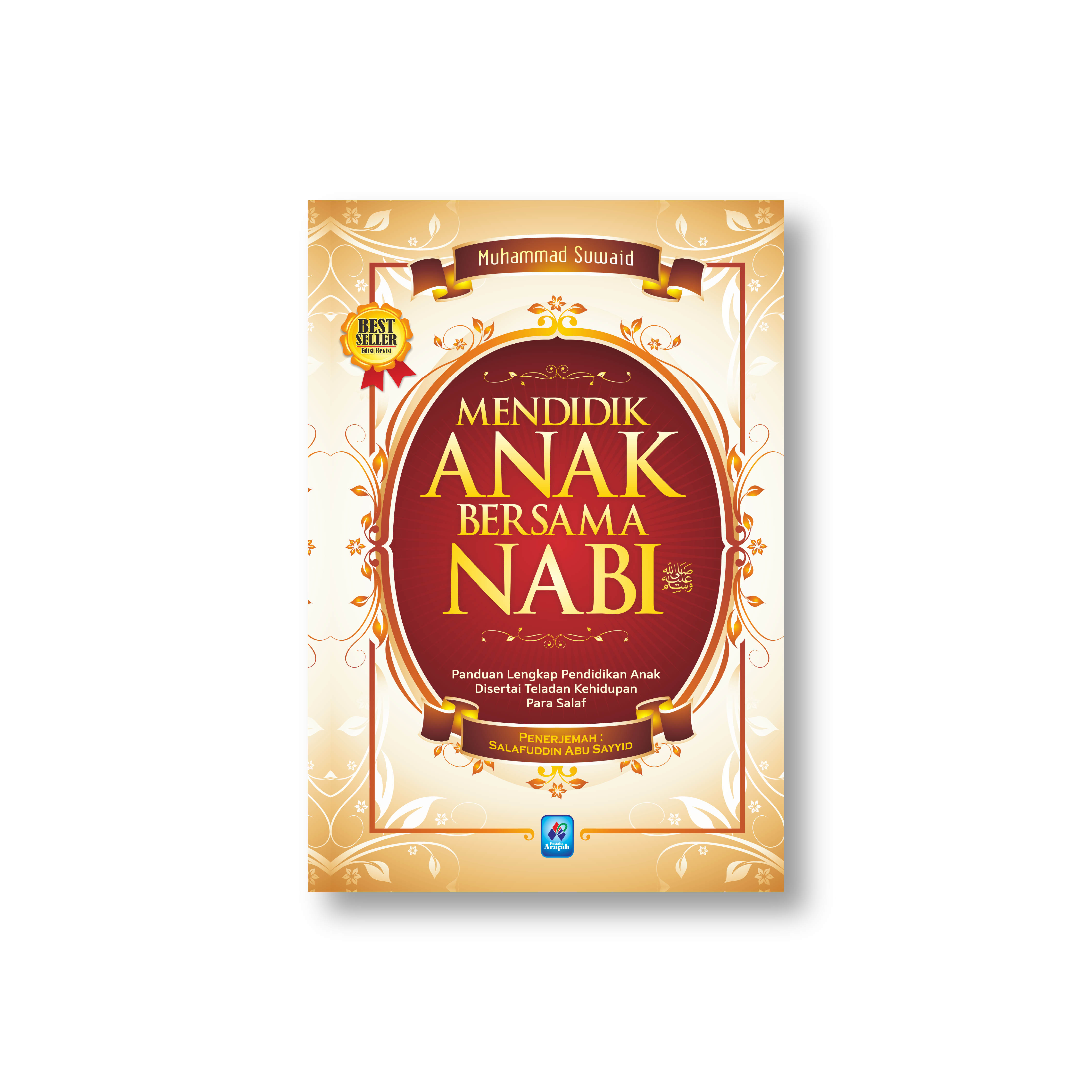 Mendidik Anak Bersama Nabi - Pustaka Arafah